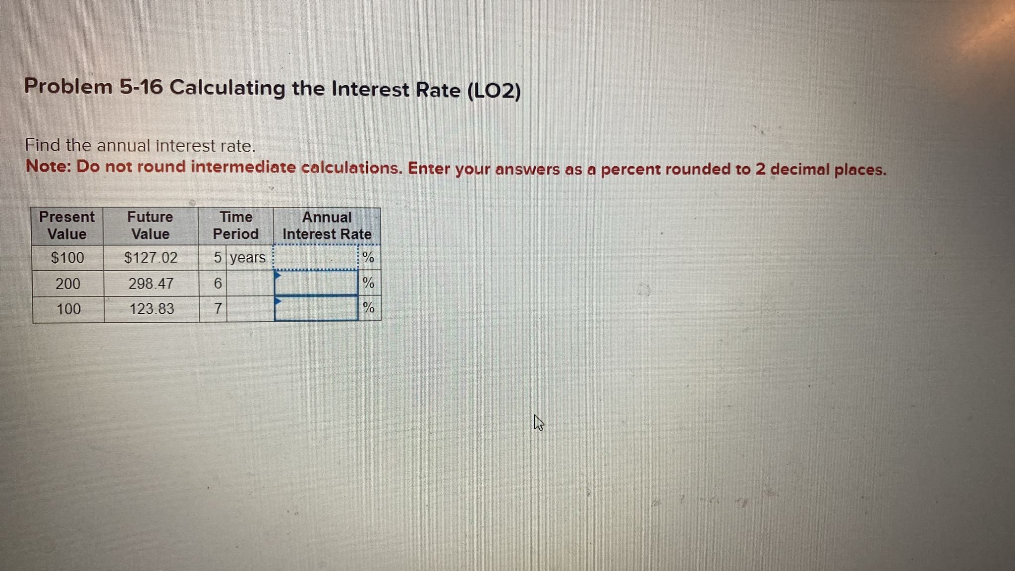 Solved Problem 5-16 ﻿Calculating the Interest Rate (LO2)Find | Chegg.com