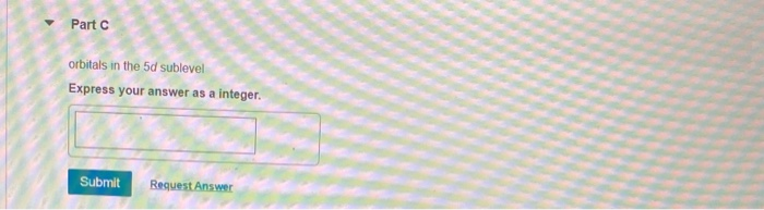 Solved Part orbitals in the 5d sublevel Express your answer | Chegg.com