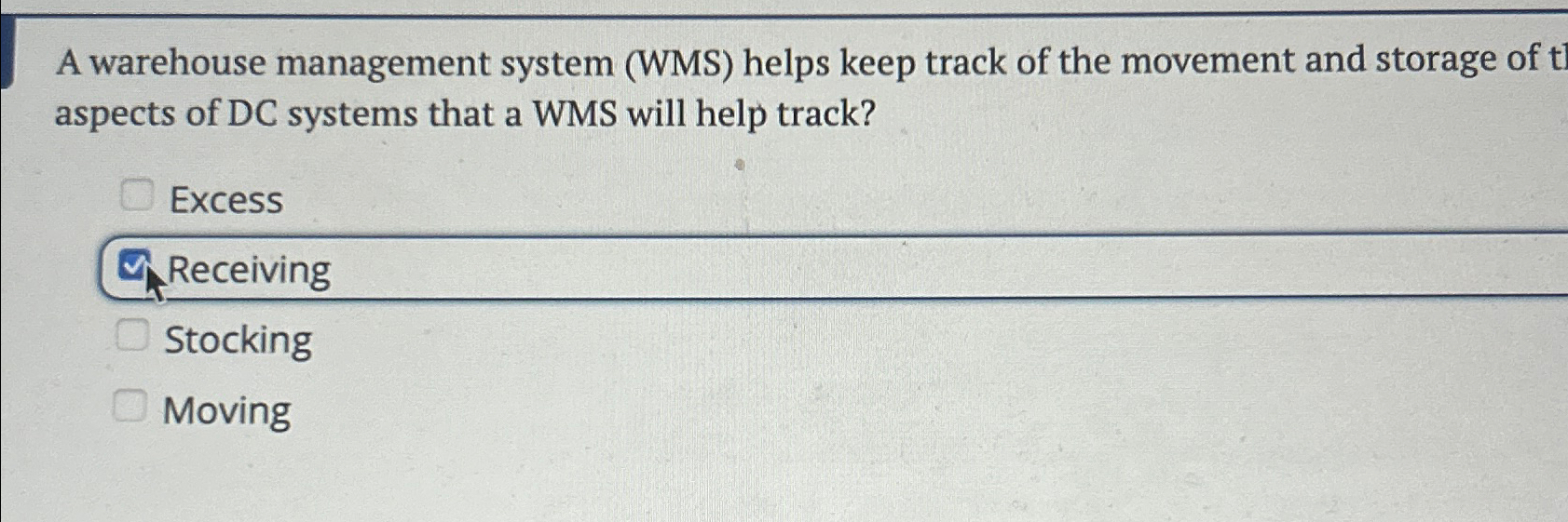 Solved A warehouse management system (WMS) ﻿helps keep track | Chegg.com