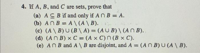 Solved If A,B, and C are sets, prove that (a) A⊆B if and | Chegg.com