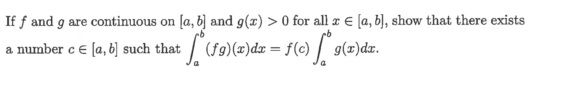 Solved If f ﻿and g ﻿are continuous on a,b ﻿and g(x)>0 ﻿for | Chegg.com