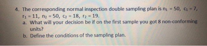 Solved 4. The corresponding normal inspection double | Chegg.com