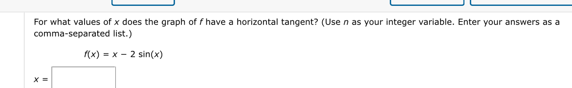 Solved For what values of x ﻿does the graph of f ﻿have a | Chegg.com