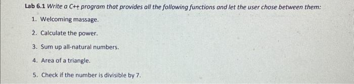 Solved Lab 6.1 Write a Ct+program that provides all the | Chegg.com