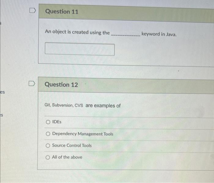 Solved An object is created using the keyword in Java. | Chegg.com