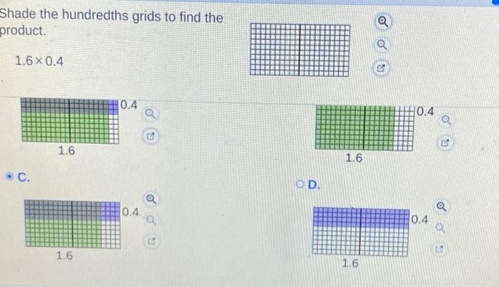 Solved Q Shade the hundredths grids to find the product. 1.6 | Chegg.com