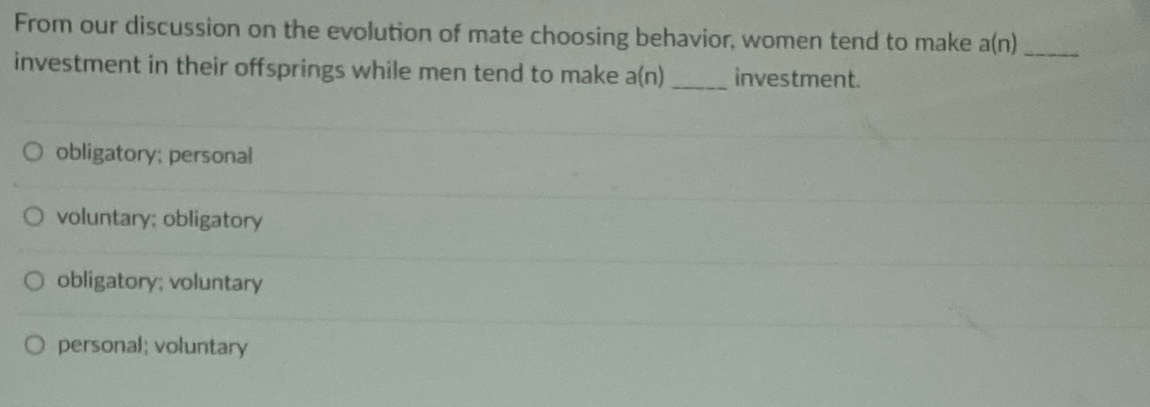 Solved From our discussion on the evolution of mate choosing | Chegg.com