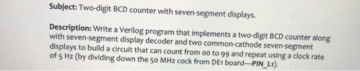 Subject: Two-digit BCD counter with seven-segment | Chegg.com
