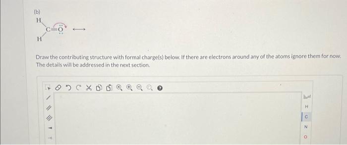 Solved Draw the contributing structure with formal charge(s) | Chegg.com