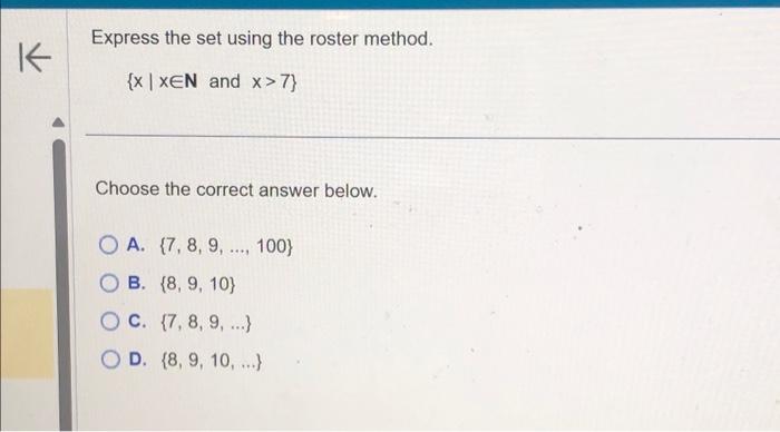 Solved K Express the set using the roster method. {x|XEN and | Chegg.com