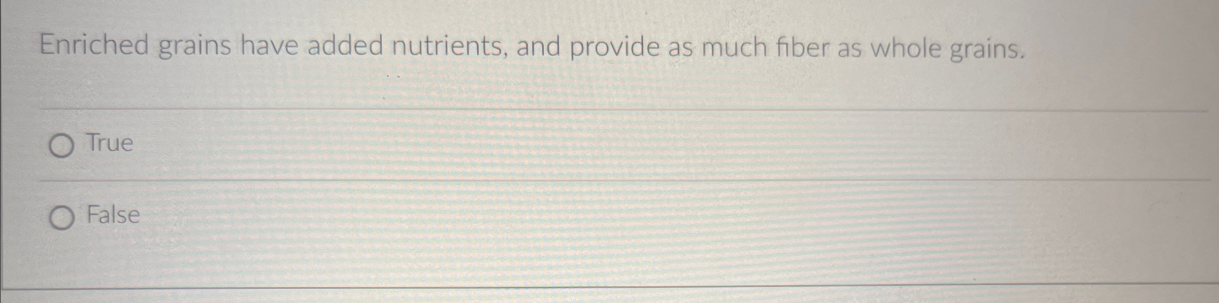Solved Enriched grains have added nutrients, and provide as | Chegg.com