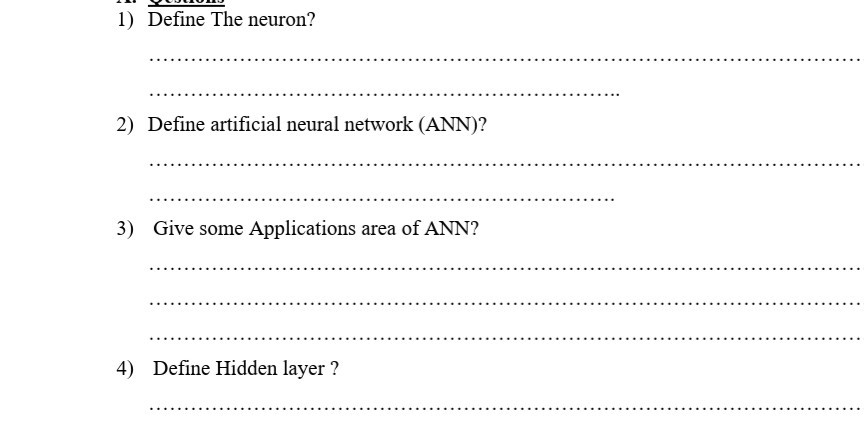Solved 1) Define The neuron? 2) Define artificial neural | Chegg.com