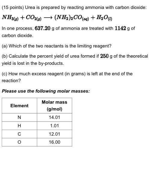 Solved (15 points) Urea is prepared by reacting ammonia with | Chegg.com