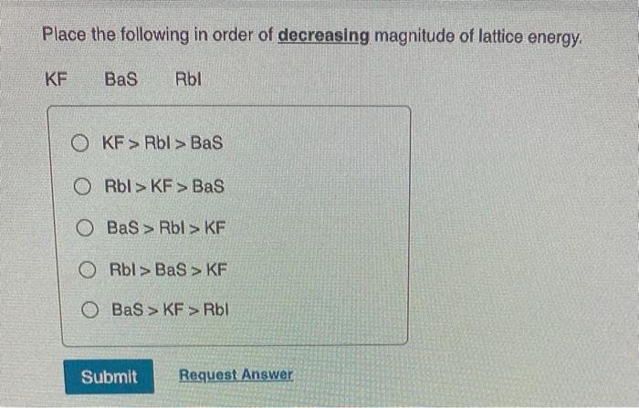 Solved Place the following in order of decreasing magnitude | Chegg.com