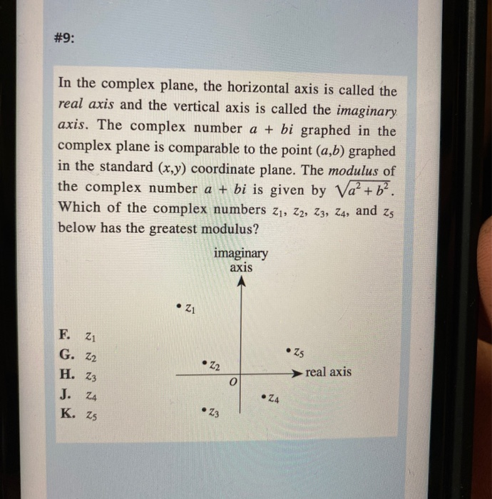 Solved #9: In the complex plane, the horizontal axis is | Chegg.com