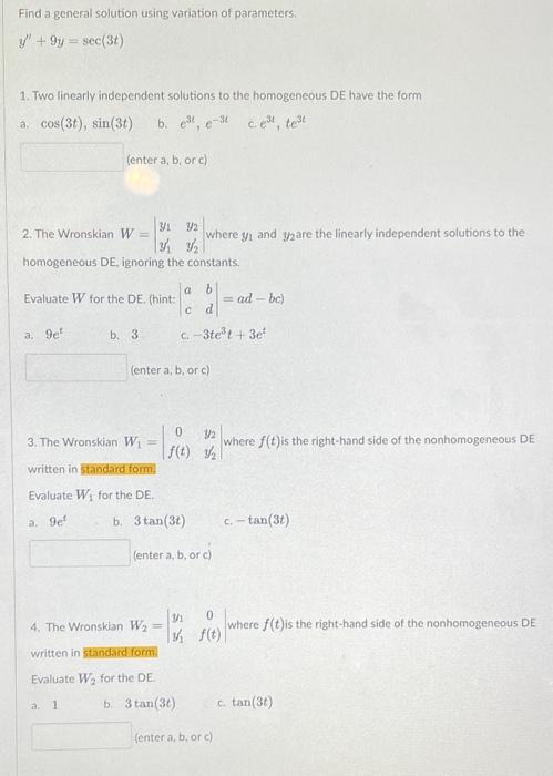 Solved Find a general solution using variation of | Chegg.com