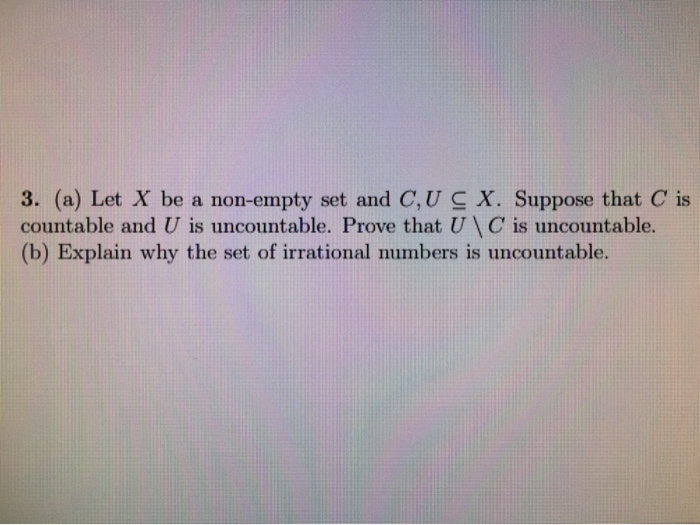 Solved 3. (a) Let X be a non-empty set and CUC X. Suppose | Chegg.com