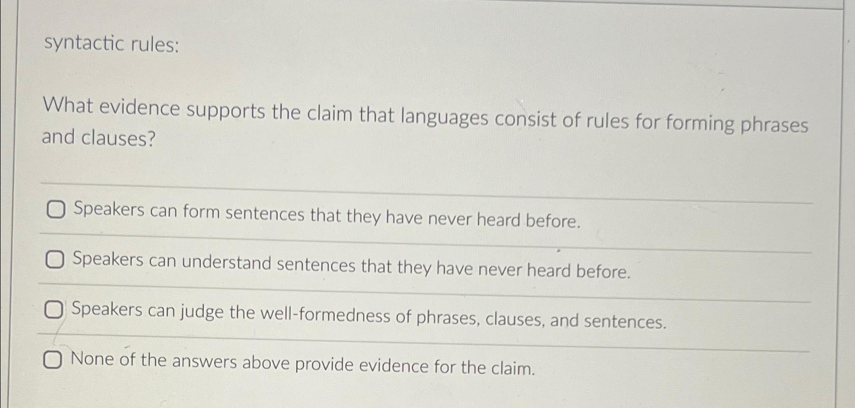 Solved syntactic rules:What evidence supports the claim that | Chegg.com