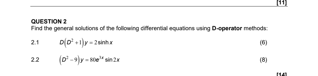 Solved [11]QUESTION 2Find the general solutions of the | Chegg.com