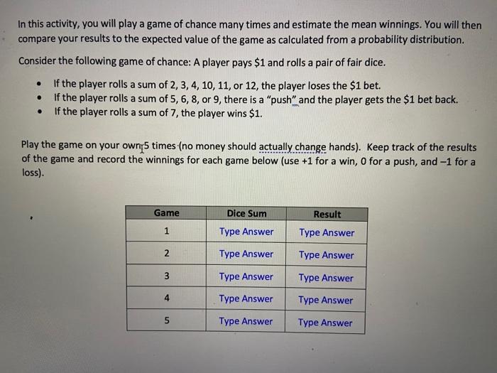 Solved In this activity, you will play a game of chance many | Chegg.com