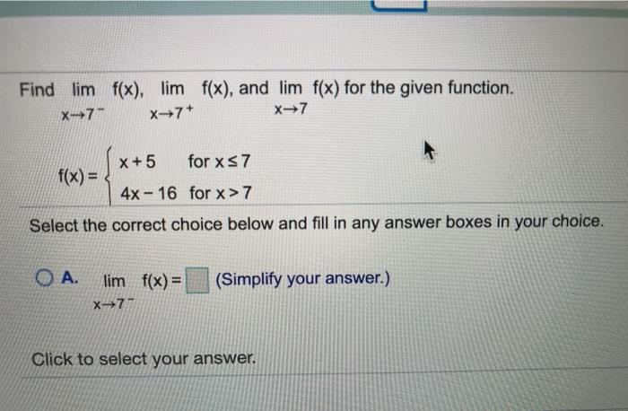 Solved Find Lim F X Lim F X And Lim F X For The Given