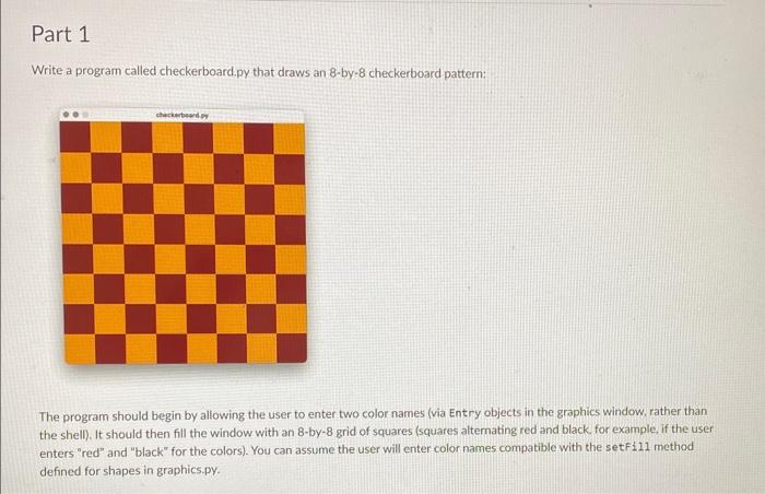 Solved Write A Program Called Checkerboard Py That Draws An