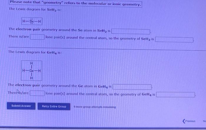 Solved Please note that "geometry" refers to the molecular | Chegg.com