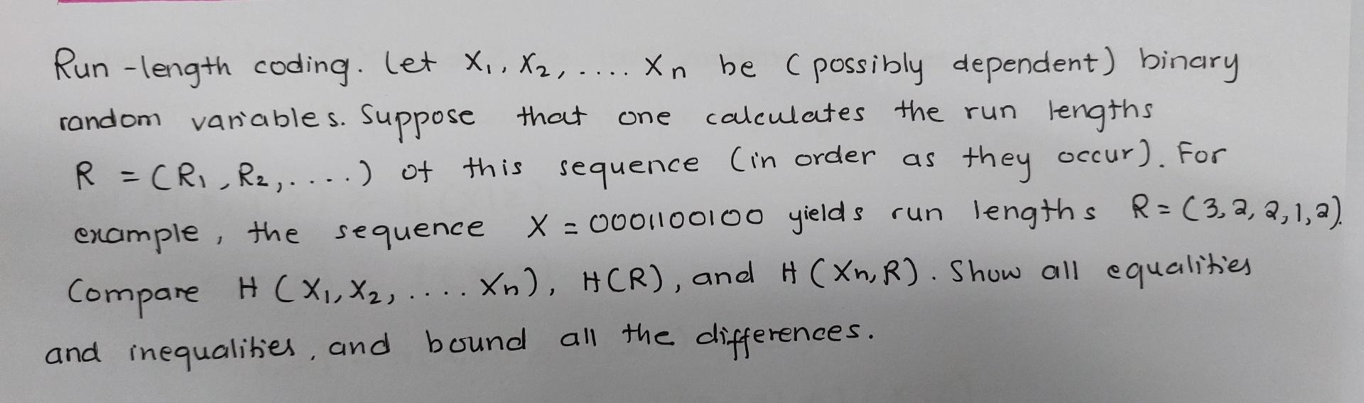 Run-length coding. (et x1,x2,…xn be (possibly | Chegg.com