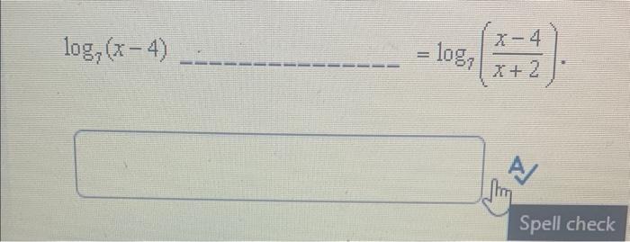 Solved log7(x−4) | Chegg.com