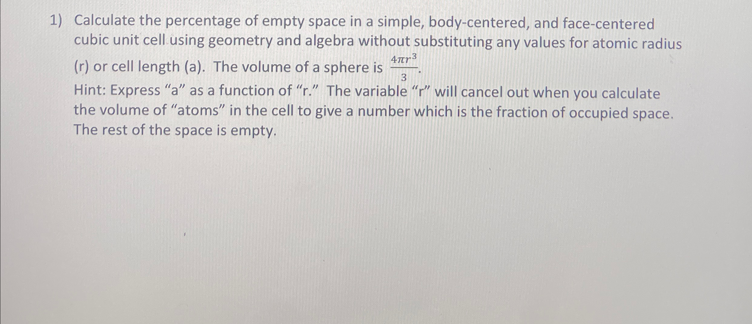 Solved Calculate the percentage of empty space in a simple, | Chegg.com