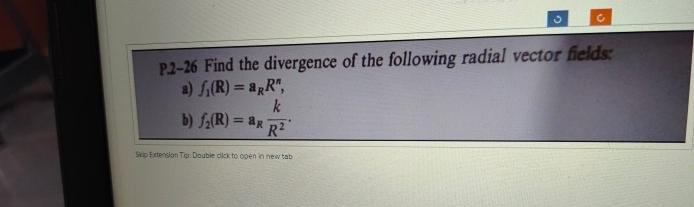 Solved P.2-26 ﻿Find the divergence of the following radial | Chegg.com