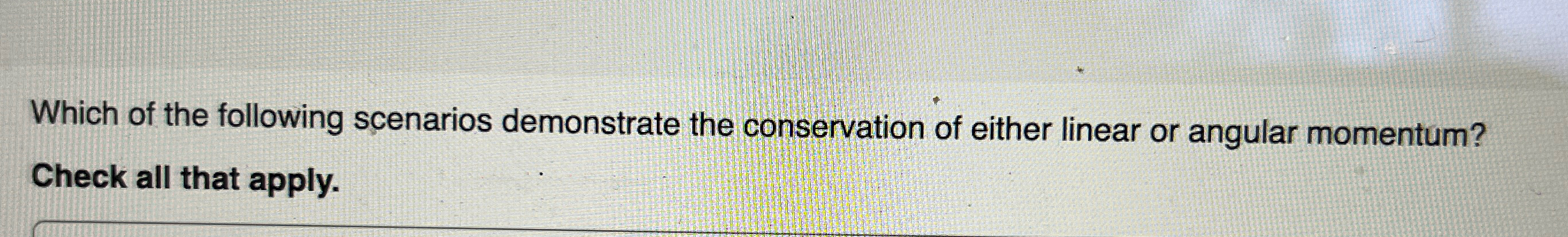Solved Which of the following scenarios demonstrate the | Chegg.com