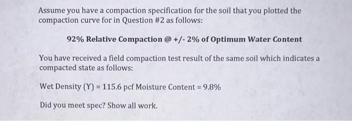 Solved Assume you have a compaction specification for the | Chegg.com