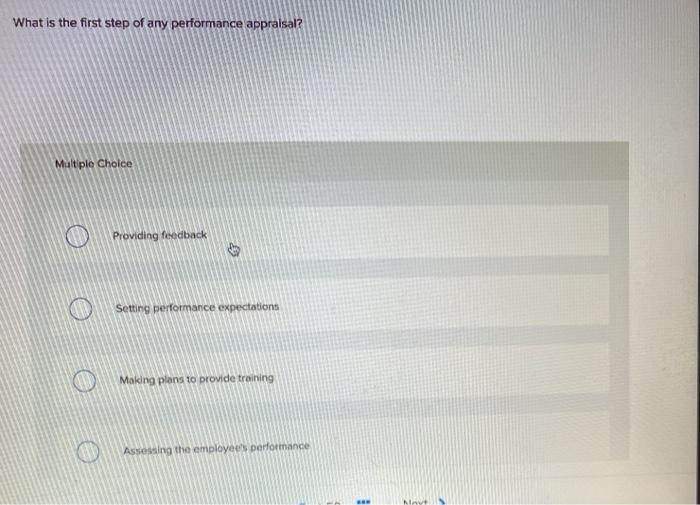 Solved What is the first step of any performance appraisal? | Chegg.com