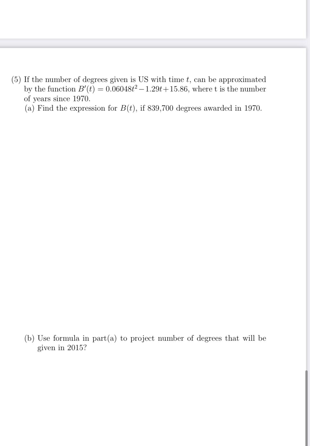 Solved (5) ﻿If the number of degrees given is US with time | Chegg.com