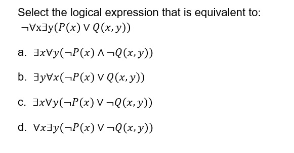 Solved Select the logical expression that is equivalent | Chegg.com