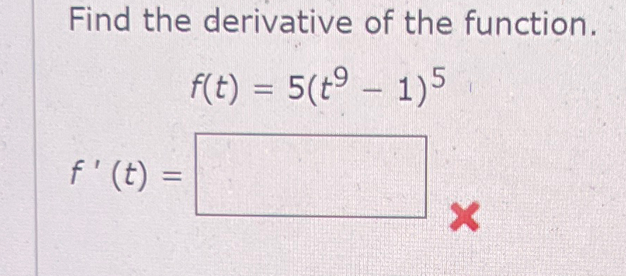 Solved Find the derivative of the | Chegg.com