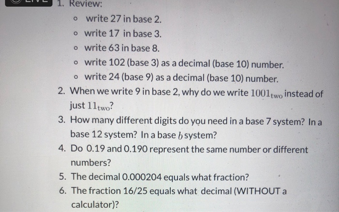 Solved LI 1. Review: o write 27 in base 2. o write 17 in | Chegg.com