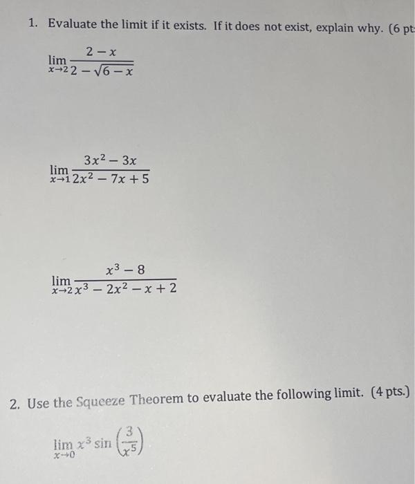 Solved 1. Evaluate the limit if it exists. If it does not | Chegg.com