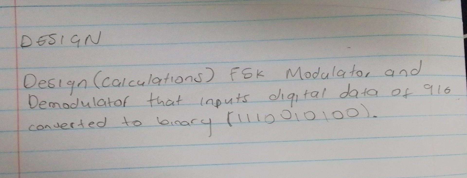 Design (calculations) Fsk Modulator and Demodulatof | Chegg.com