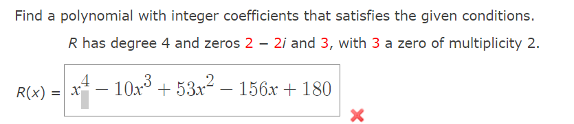 Solved Find a polynomial with integer coefficients that | Chegg.com