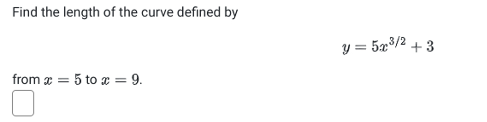 Solved Find the length of the curve defined byy=5x32+3from | Chegg.com