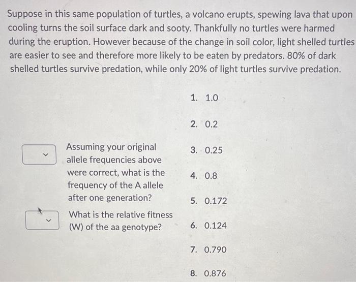 Solved Suppose in this same population of turtles, a volcano | Chegg.com
