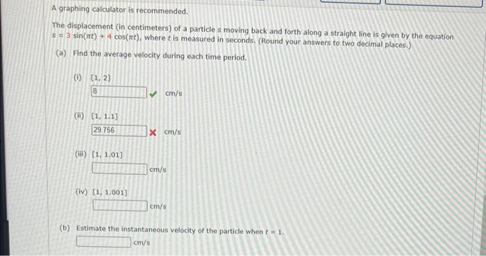 Solved The displacement (in centimeters) of a particle s | Chegg.com