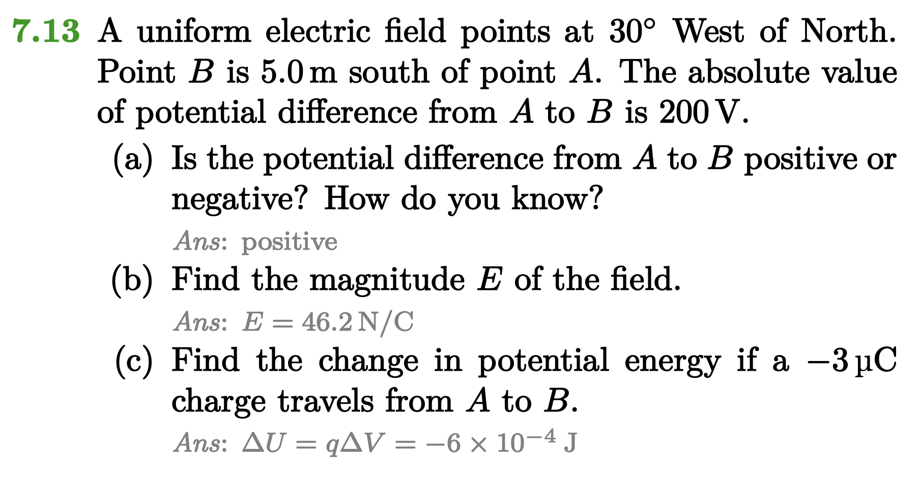 Solved 7.13 ﻿A uniform electric field points at 30° ﻿West of | Chegg.com