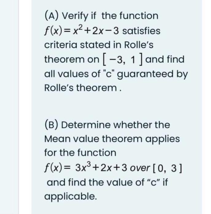 Solved (A) Verify if the function f(x)= x2 + 2x-3 satisfies | Chegg.com