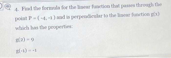 4. Find the formula for the linear function that | Chegg.com