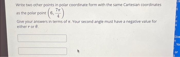 Solved Write two other points in polar coordinate form with | Chegg.com
