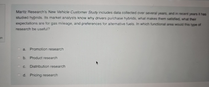 Solved Maritz Research's New Vehicle Customer Study includes | Chegg.com