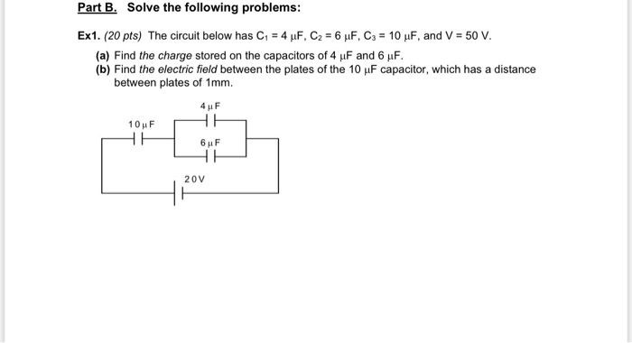 Solved Part B. Solve the following problems: Ex1. (20 pts) | Chegg.com